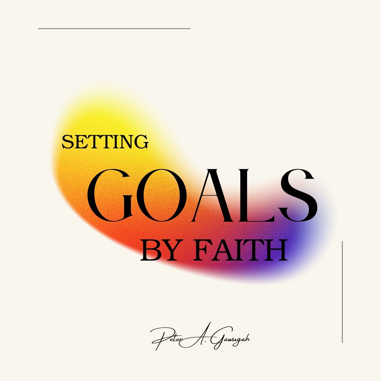 Setting Goals By Faith – Why Are Goals Important To Changing My Life ...